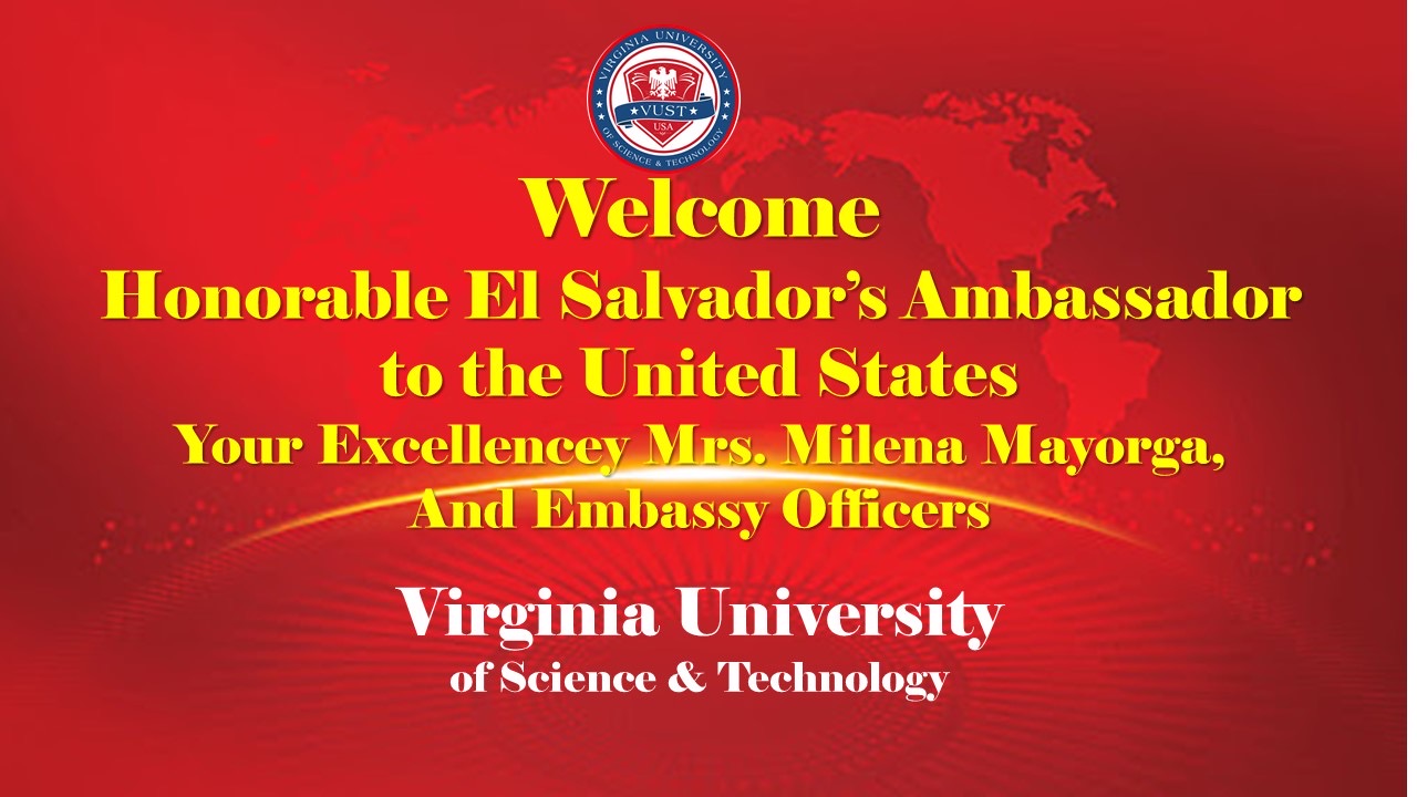 EL Salvador Ambassador Visit VUST - Virginia University of Science ...